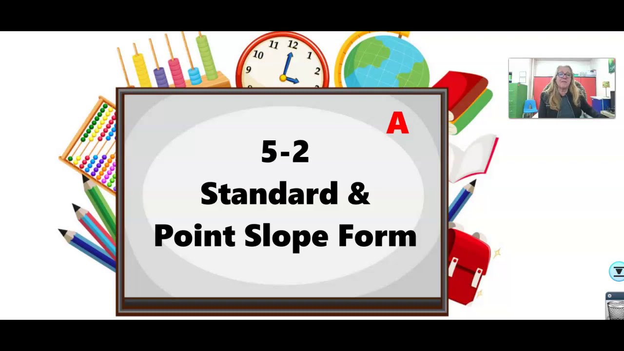 5-2 Standard and Point Slope Form - YouTube