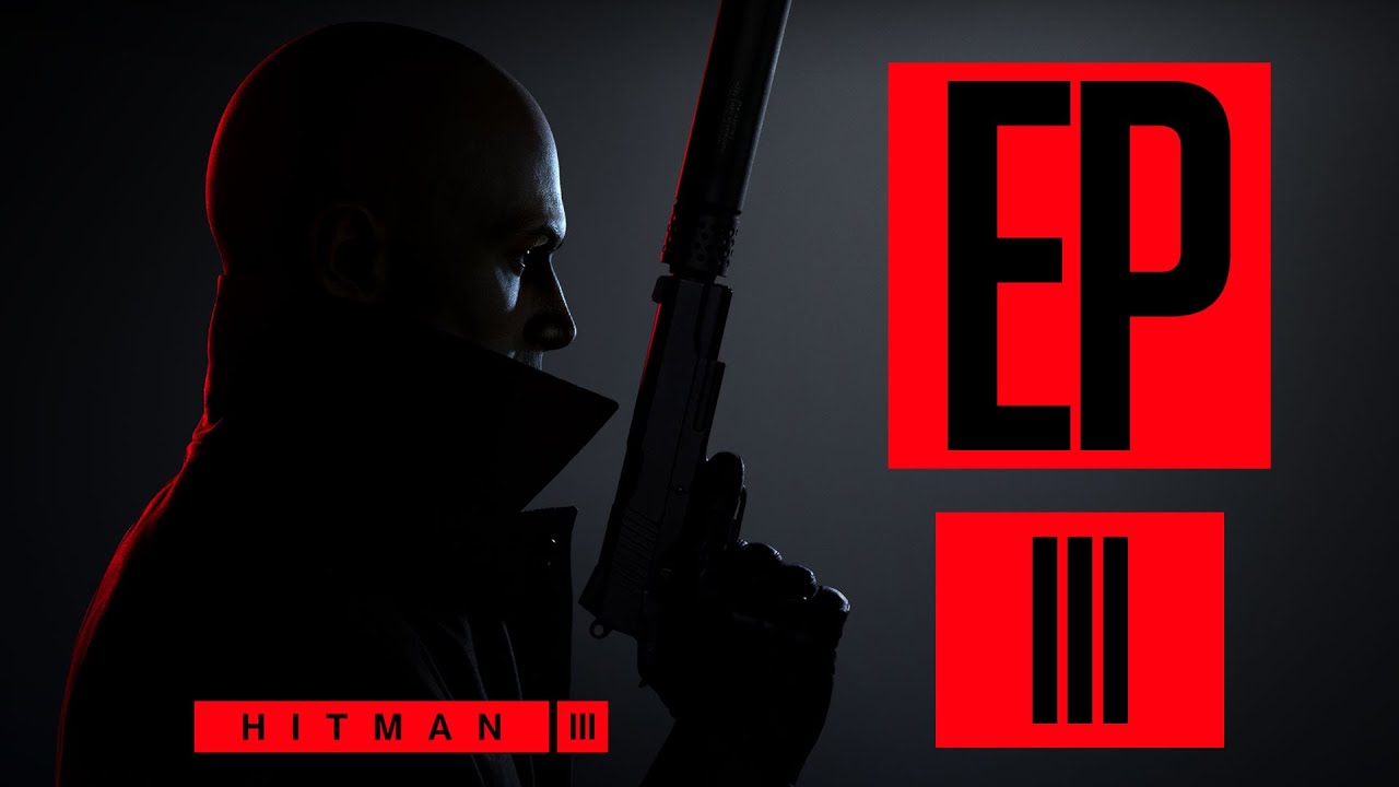 HITMAN 3 | EP 03 | ALEXA CARLISLE BUENA FOTO - YouTube