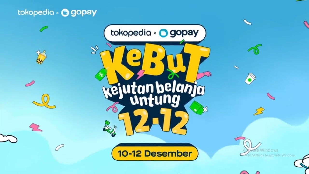 Iklan KEBUT Tokopedia 12 12 dan GOPAY (Kejutan Undian Belanja) # ...