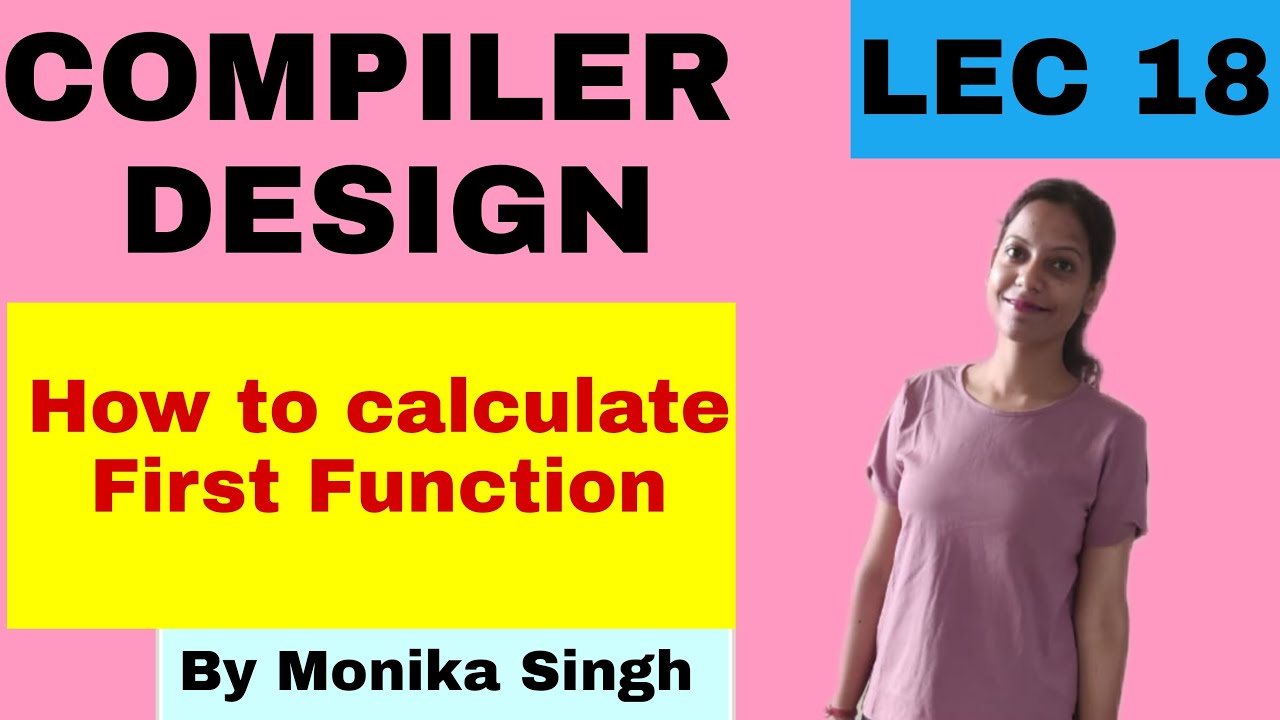 Compiler Design Lect-18 | How to compute First in LL(1) Parser - YouTube