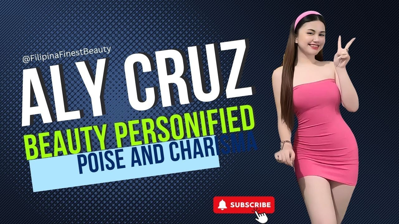 ALY CRUZ (Part 2) | Beauty Personified (Updated Version) #alycruz # ...