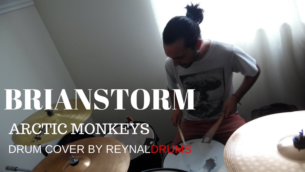 ARCTIC MONKEYS - BRIANSTORM - DRUM COVER BY REYNALDRUMS - YouTube