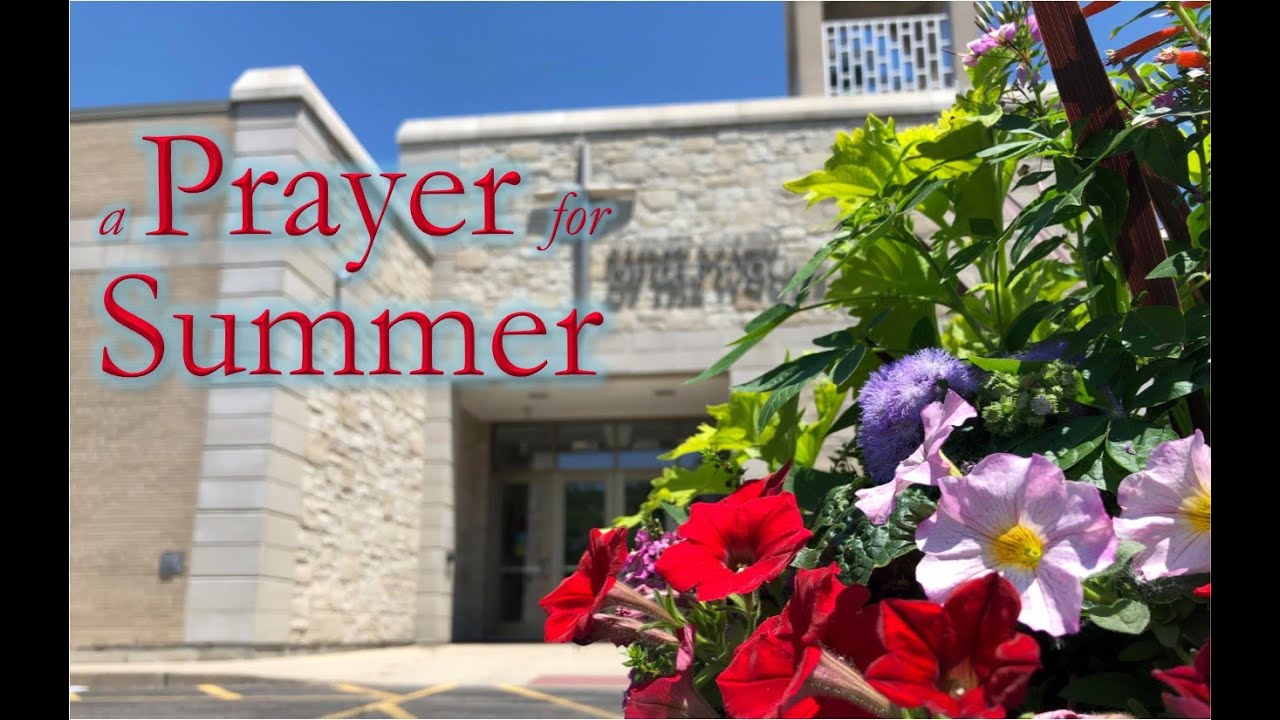 Summer Prayer - YouTube