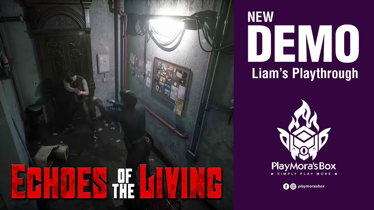 Echoes Of The Living - Liam's Playthrough (New PC Demo) - YouTube
