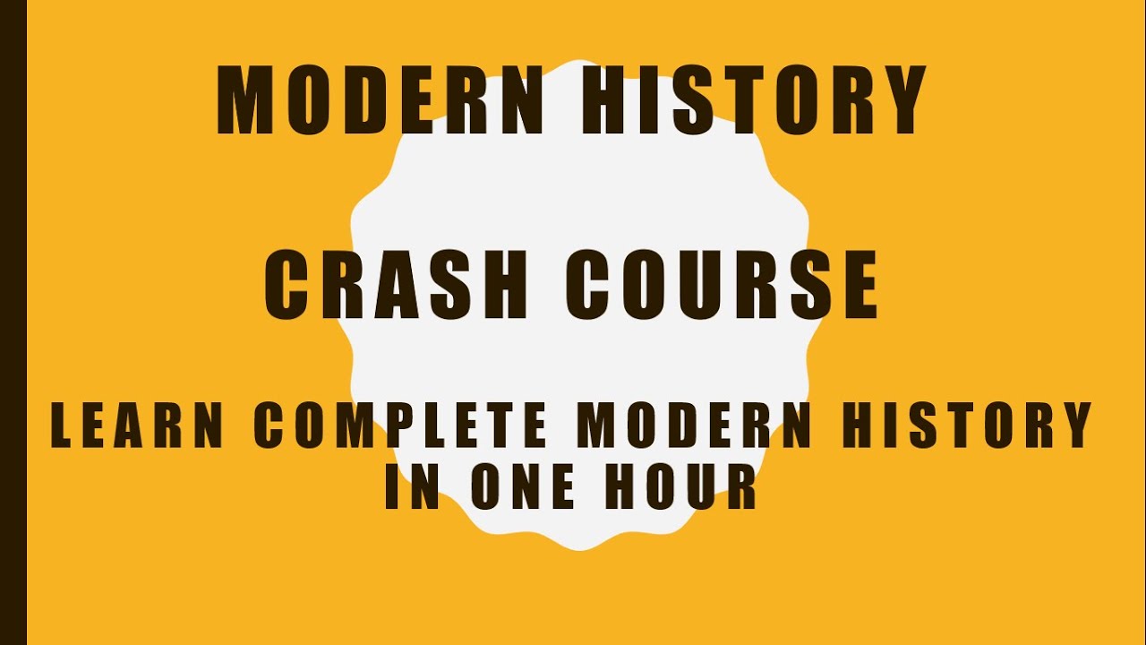 Crash Course of Modern History || Part 1 || Complete Modern History in ...