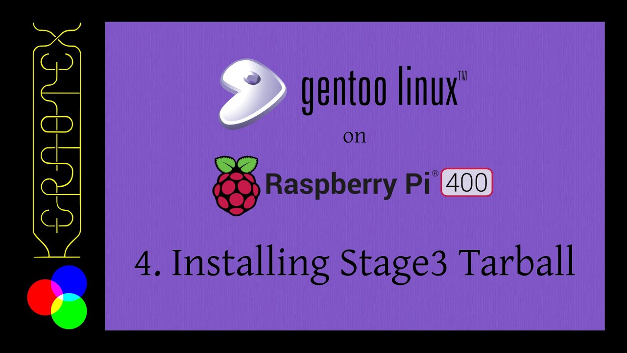 4. Installing Stage3 Tarball - Gentoo on RPI400 - YouTube