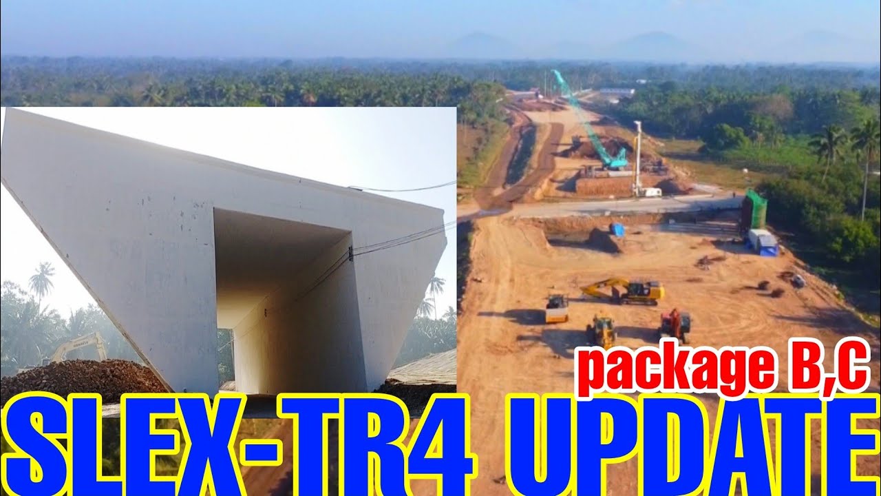 SLEX-TR4 UPDATE 03-02-2024 PACKAGE B,C, 66.74KM EXPRESSWAY SAN PABLO ...