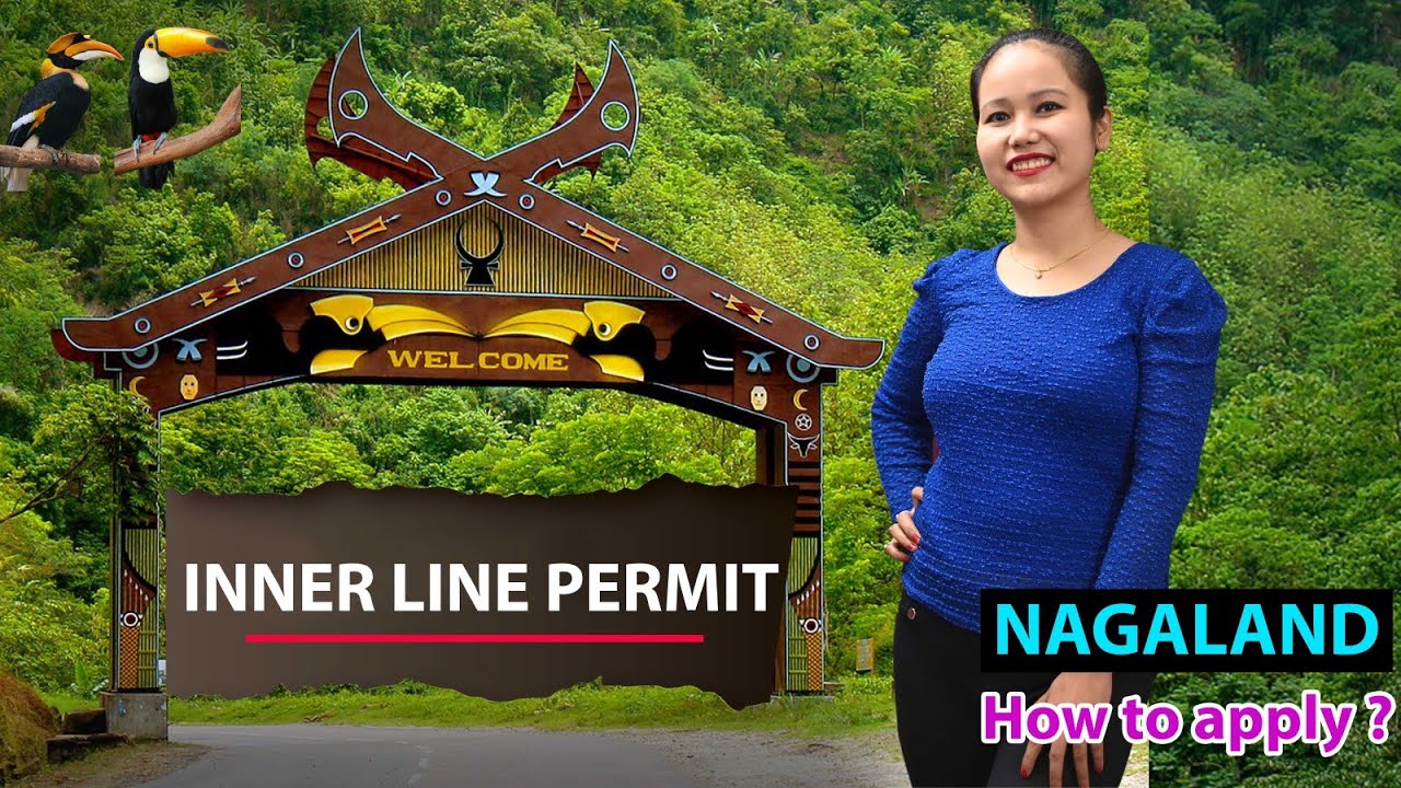 How to apply Inner Line Permit for Nagaland 🌄 - YouTube