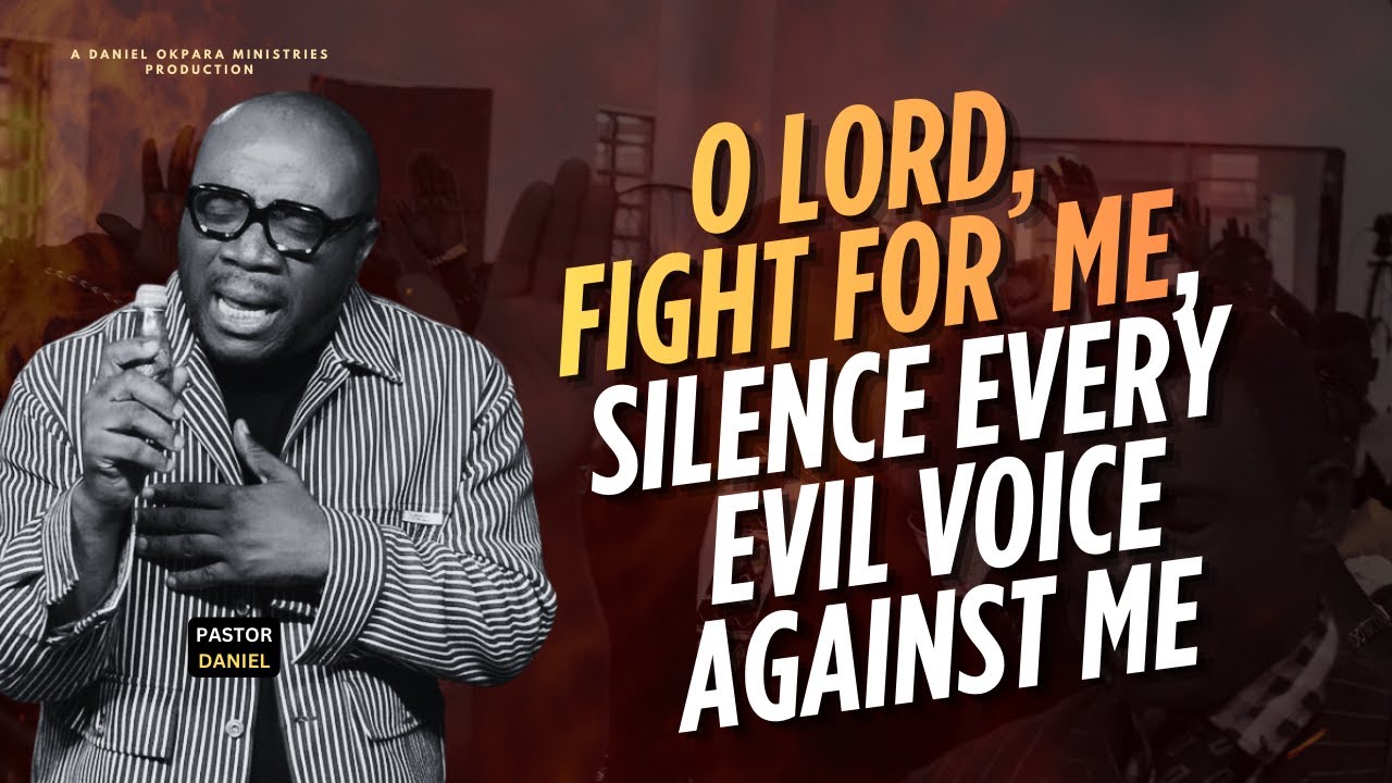 FIGHT FOR ME, O LORD | SILENCE EVERY VOICE AGAINST ME | DEFEND MY NAME ...