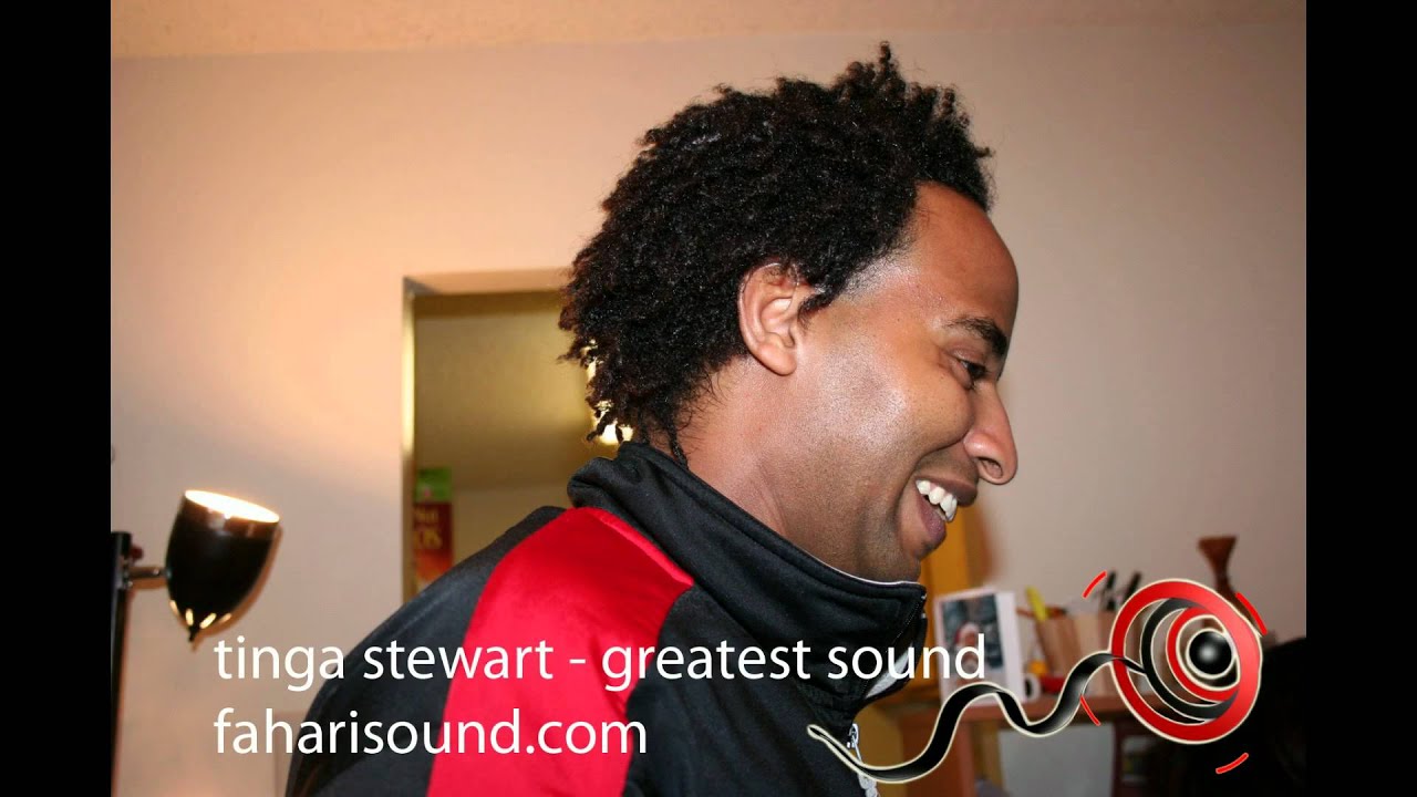 Tinga Stewart - Greatest Sound - YouTube