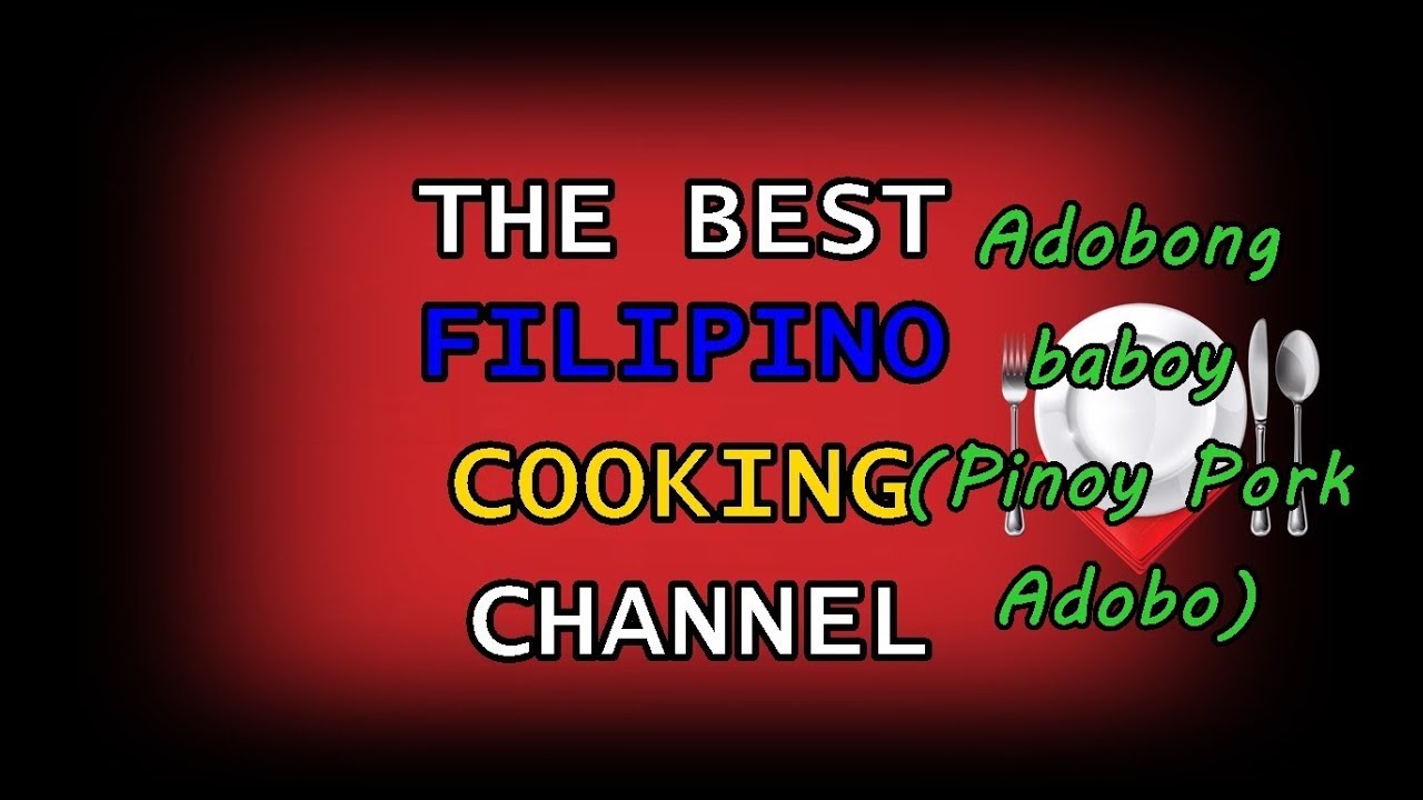 The Best Filipino Cooking Channel: Adobong baboy (Pinoy Pork Adobo ...