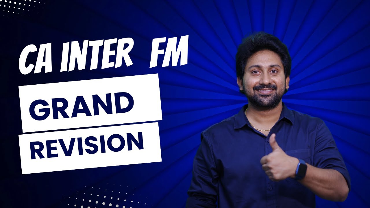 CA INTER FM GRAND REVISION MAY 25 #cainter #castudents #cainterfm # ...