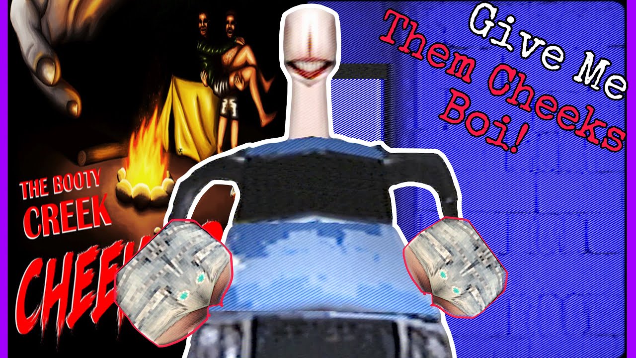 Protect Those Cheeks From This Freak! - TheBootyCreekCheekFreak - YouTube