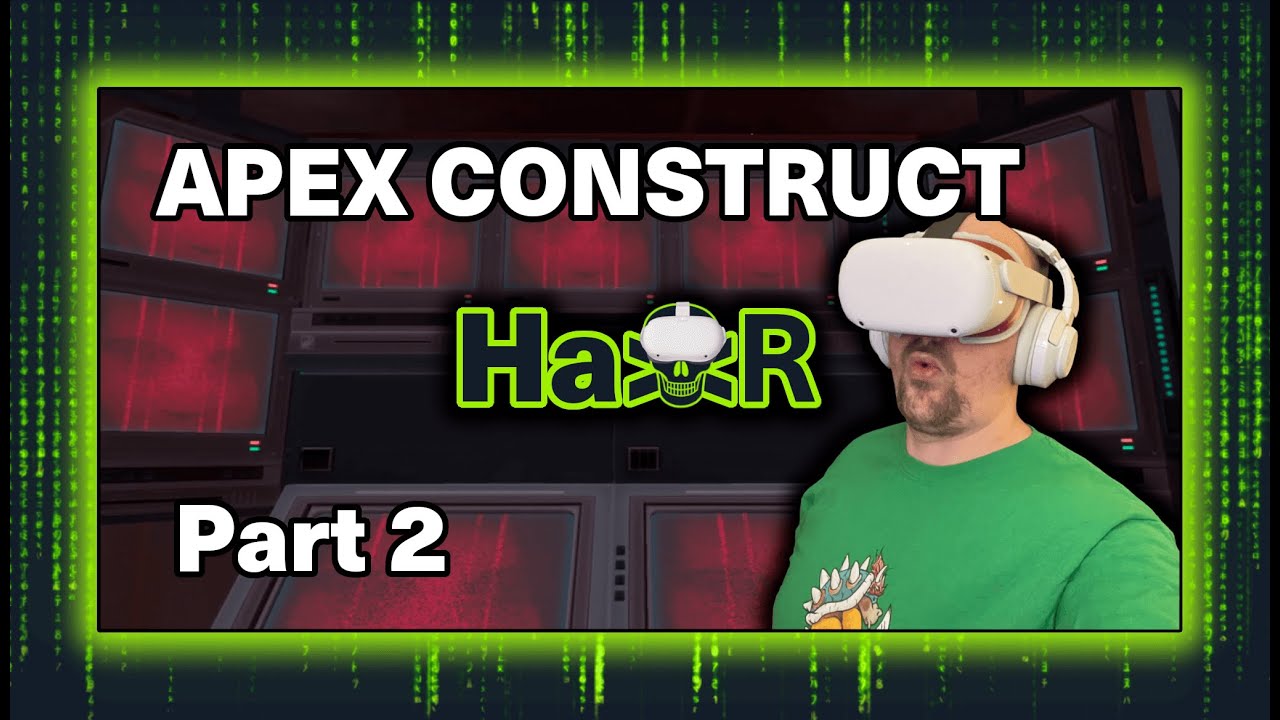 Apex Construct - Part 2 (Oculus Quest) - YouTube