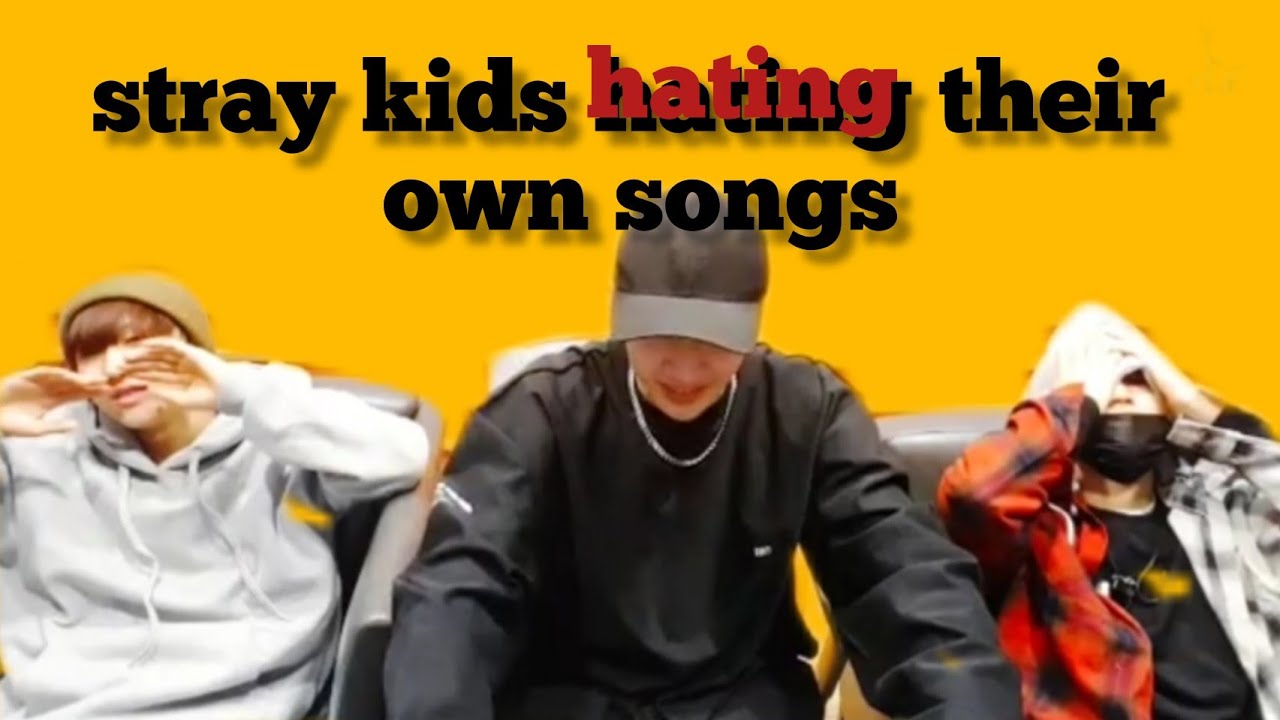 stray kids hating their own songs (mostly 3racha) #straykids #3racha # ...