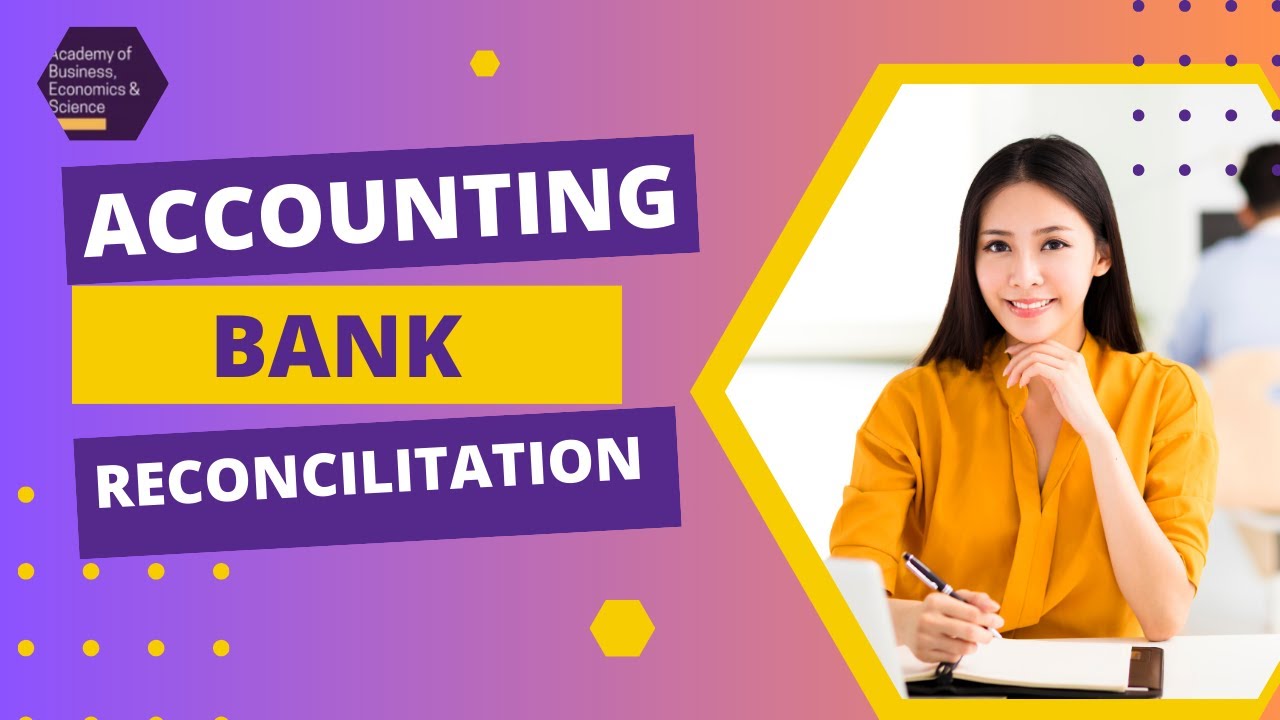 Bank Reconciliation: Accounting (IGCSE, O level, GCSE, A level) - YouTube