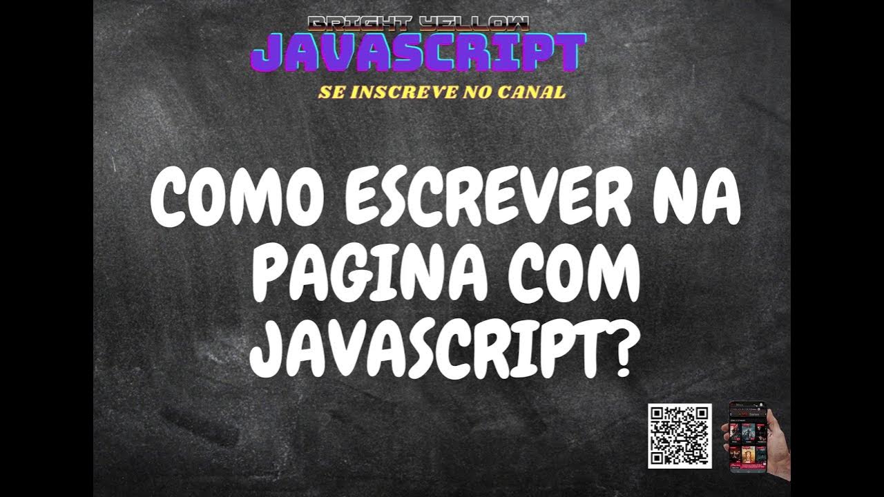 Como Escrever na pagina com Javascript - document.write - Js Javascript ...