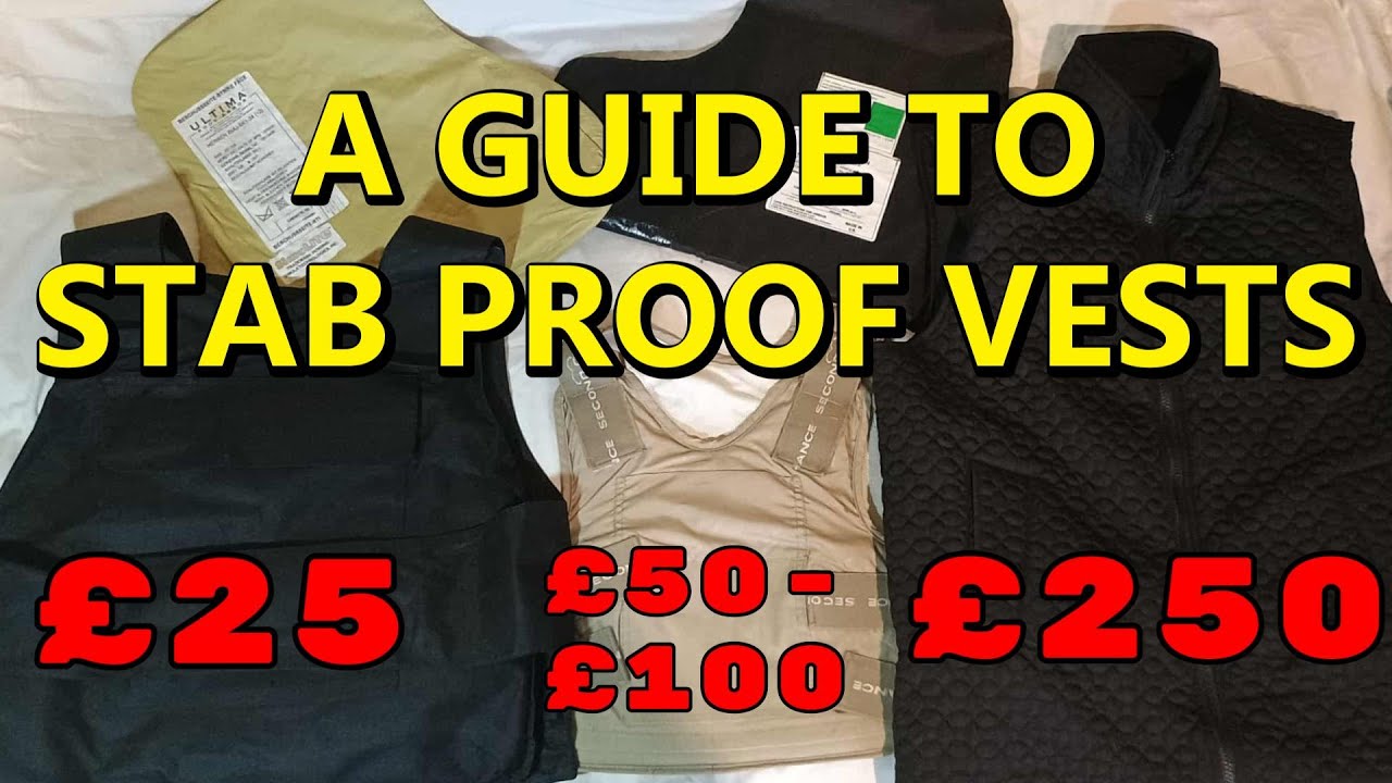 A Guide to Stab Proof Vests £25 - £300+ (Also DIY Bag Armour) - YouTube