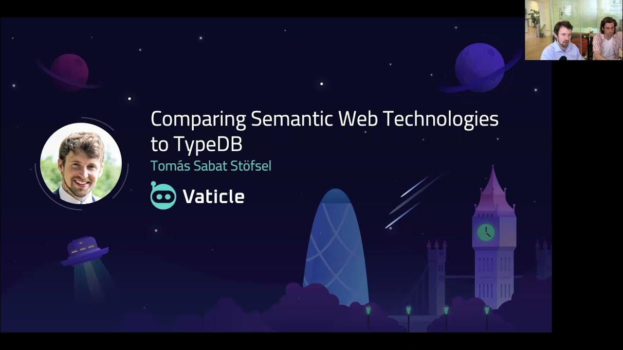 Comparing Semantic Web Technologies To Typedb Youtube
