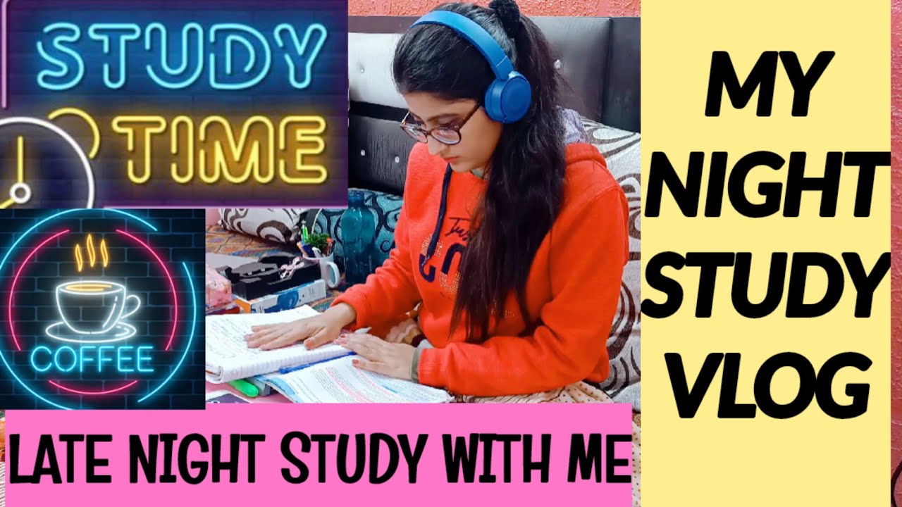 MY LATE NIGHT STUDY VLOG - YouTube