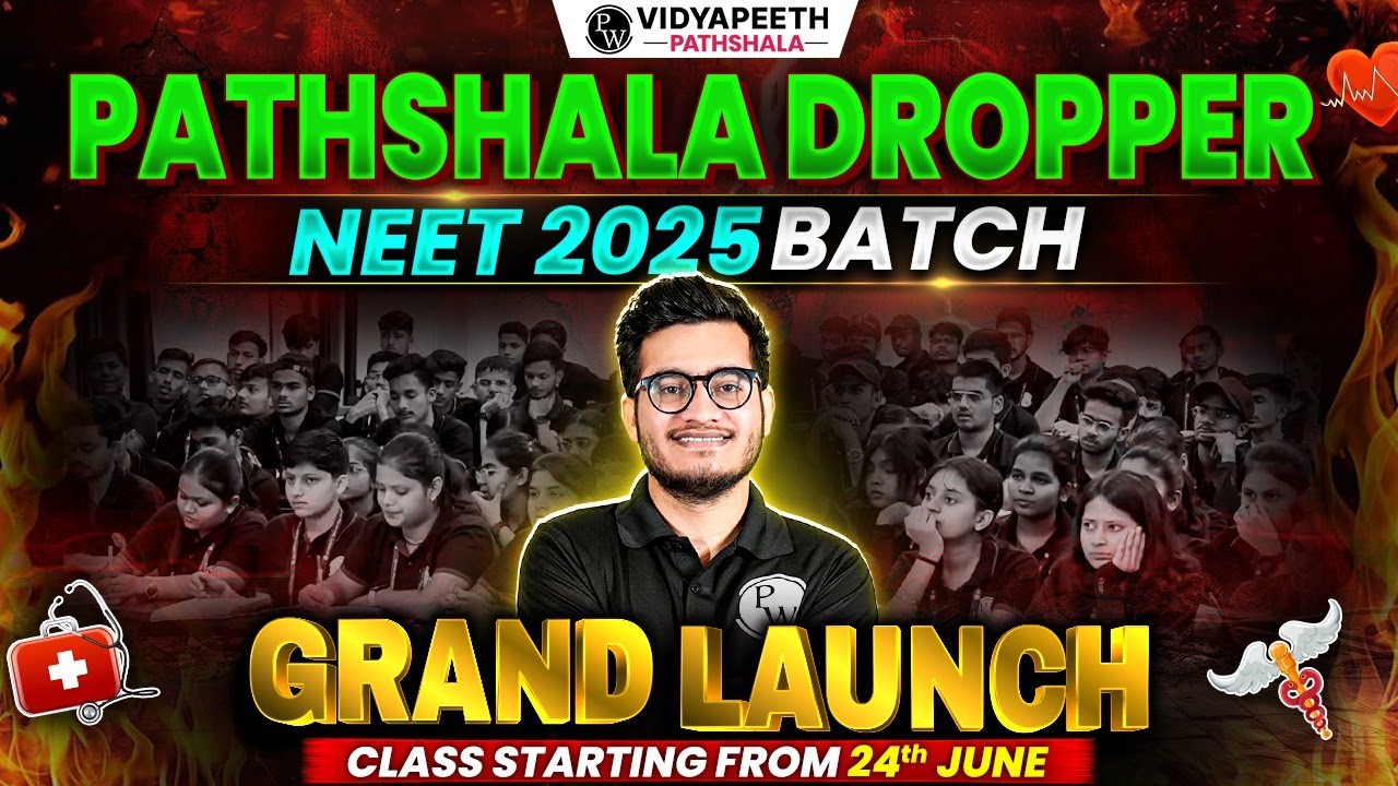 PW Vidyapeeth Pathshala Dropper NEET 2025 Batch GRAND LAUNCH YouTube PW Vidyapeeth Pathshala Dropper NEET 2025 Batch GRAND LAUNCH YouTube