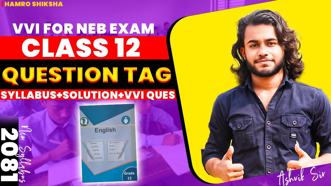 QUESTION TAG | CLASS 12 | GRAMMAR - YouTube