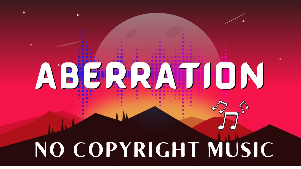 Aberration Harrud Music • No Copyright Music • Royalty Free Music - YouTube