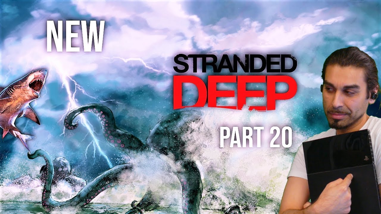 Stranded Deep 1.03 PS4 Pro GamePlay 4k 🦈 New Part 20 YouTubeGaming 2020 ...