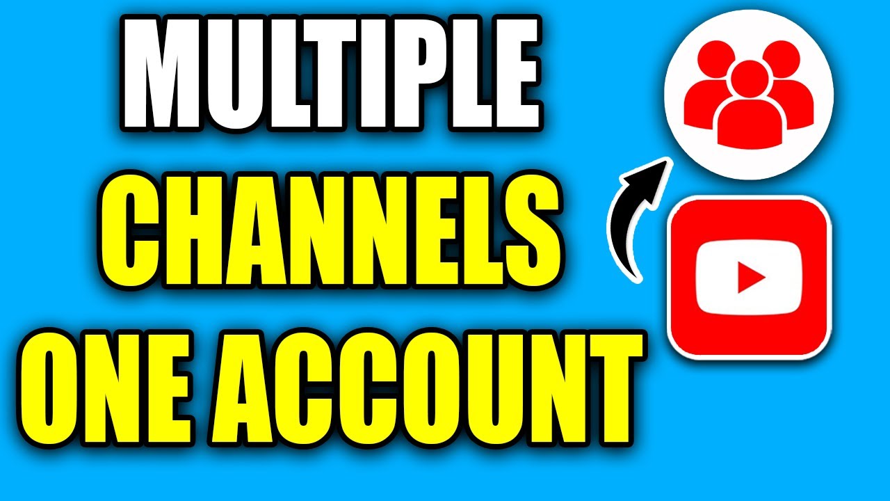How To Make Multiple Youtube Channels With One Gmail Account - YouTube