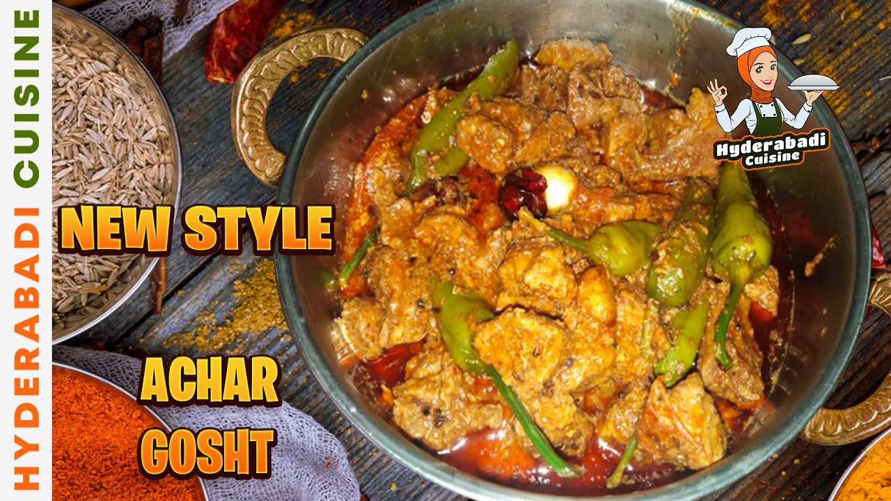 Achar Gosht Recipe By Hyderabadi Cuisine | Achaari Beef Gosht Recipe ...
