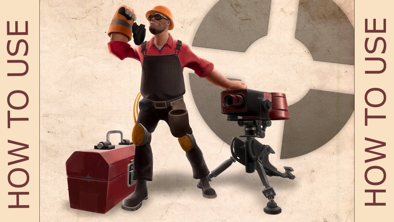 How to use the Engineer! [Team Fortress 2] - YouTube