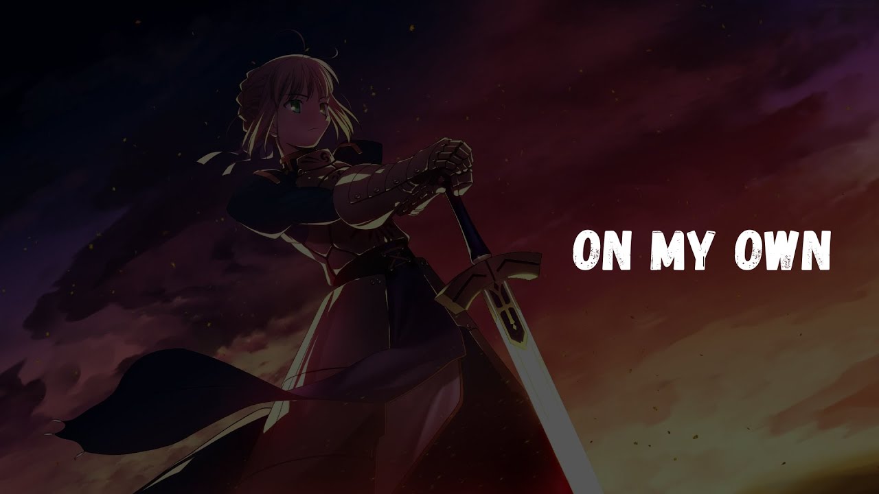 Nightcore - On My Own (Lyrics) - YouTube
