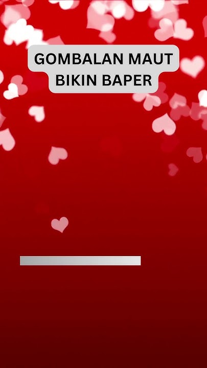 Gombalan Maut Bikin Baper - Video Hiburan [9] - YouTube