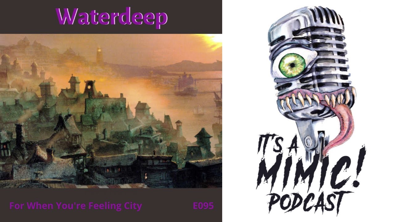 D&D 5e | Podcast | Lore | The Forgotten Realms | Waterdeep - YouTube
