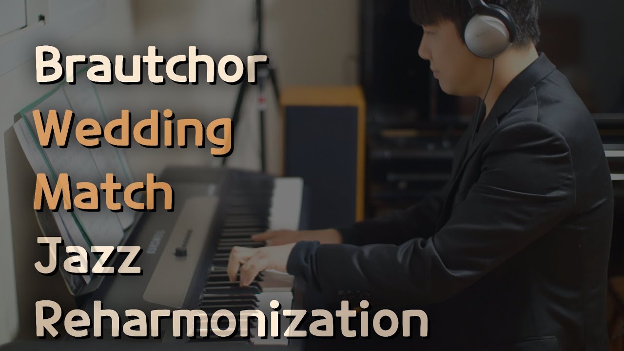 결혼행진곡 재즈 리하모니 Brautchor (Wedding Match) Jazz Reharmonization - YouTube