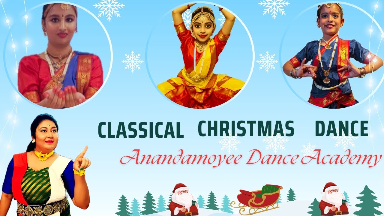 Classical Christmas Dance Performed By Online UK Dance Batch Of Ananda ...