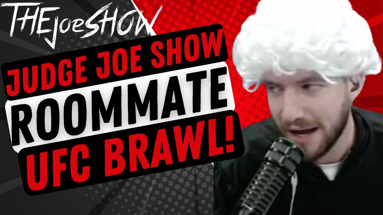 Roommate Sues Fellow Roommate Over UFC Pay-Per-View || THEjoeShow's ...