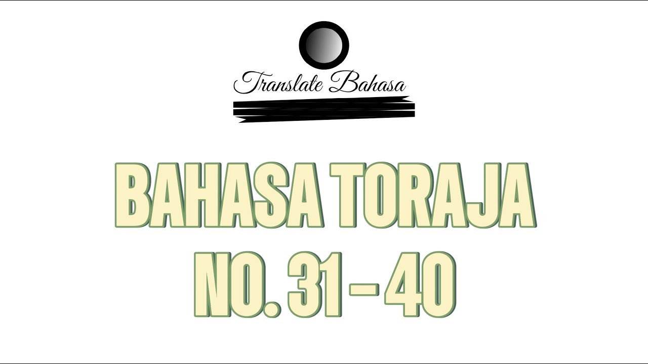Bahasa Toraja No. 31 - 40 - YouTube