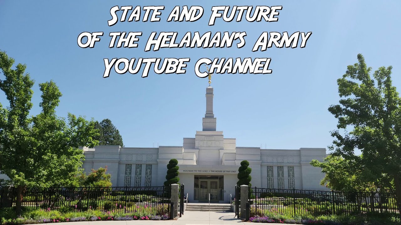 The Future of Helaman's Army Youtube Channel - YouTube