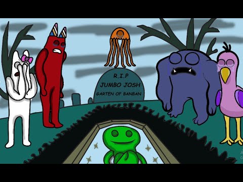 Garten of Banban's Funeral (Sad Story) | Jumbo josh Goodbye World ...