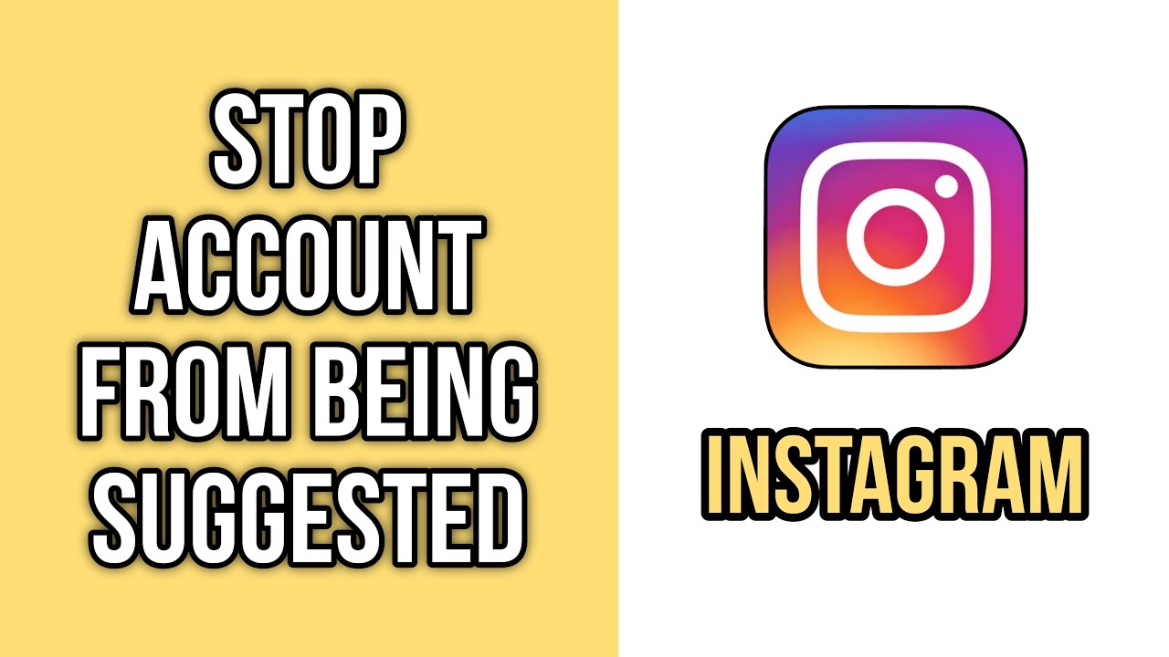 How To Stop Instagram Account from Being Suggested - YouTube