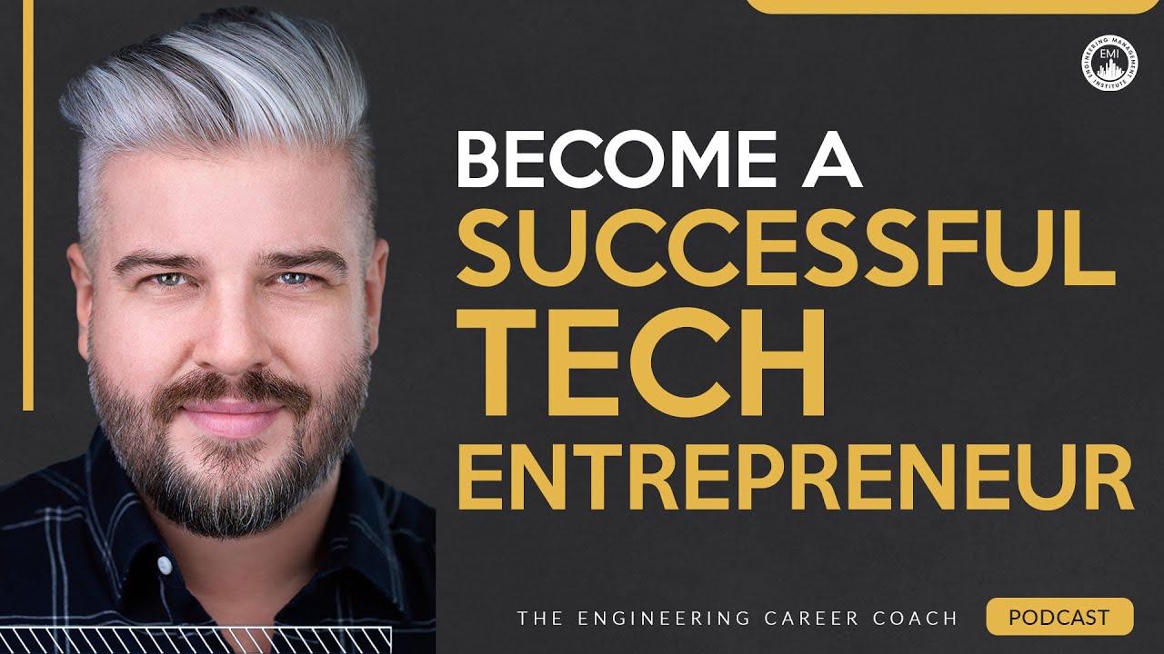 Top Tips on Becoming a Successful Tech Entrepreneur | Engineering ...