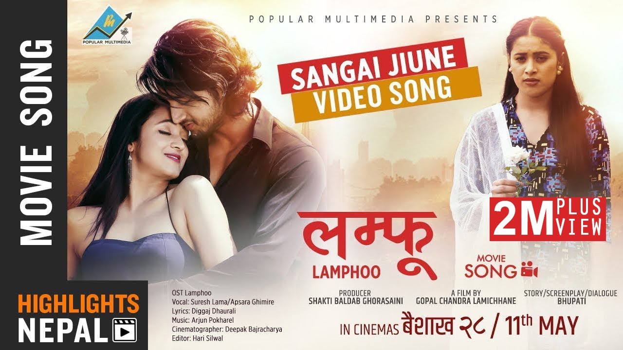 Sangai Jiune - New Nepali Movie LAMPHOO Video Song | Kabir, Mariska, Kusum, Sanjit, Chadani ...
