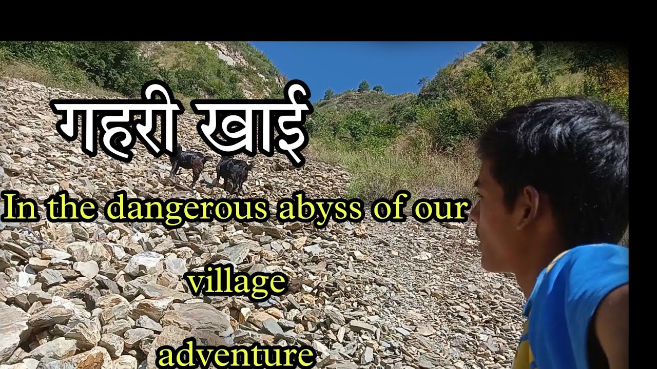 (NEW VLOG) FULL ADVENTUREहमारे गांव की सबसे गहरी खाई से आज चले @Jaidev_uk_vlogs__ @NamastePahad ...