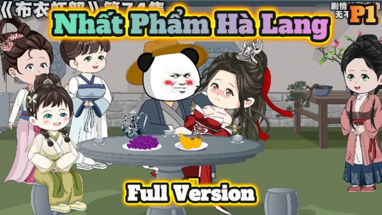 ( FULL VERSION ) Nhất Phẩm Hà Lang | Chàng Rể "Phế Vật" Xuyên Không Hóa ...