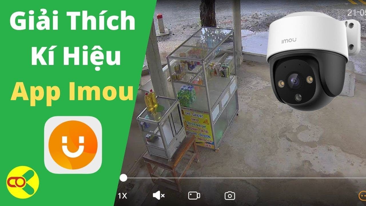 Camera imou cơ bản 8 | Những ký hiệu trên App Imou Life bạn phải biết ...