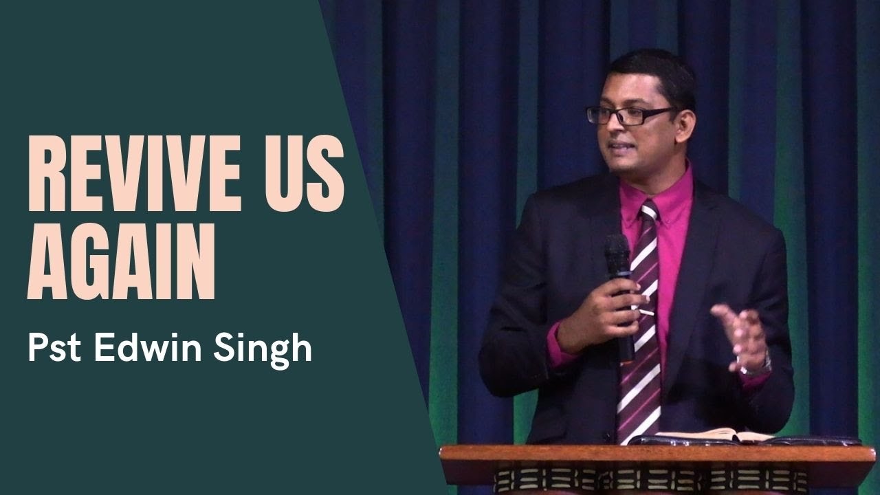 Revive us Again | Pst Edwin Singh | January 30, 2022 - YouTube