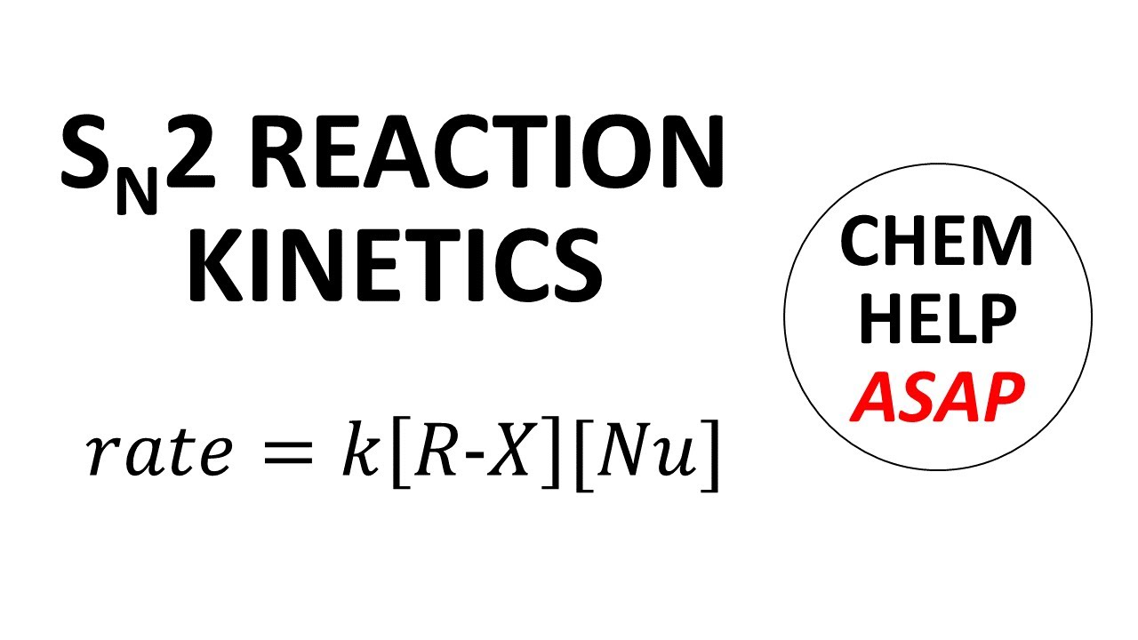 SN2 reaction kinetics - YouTube