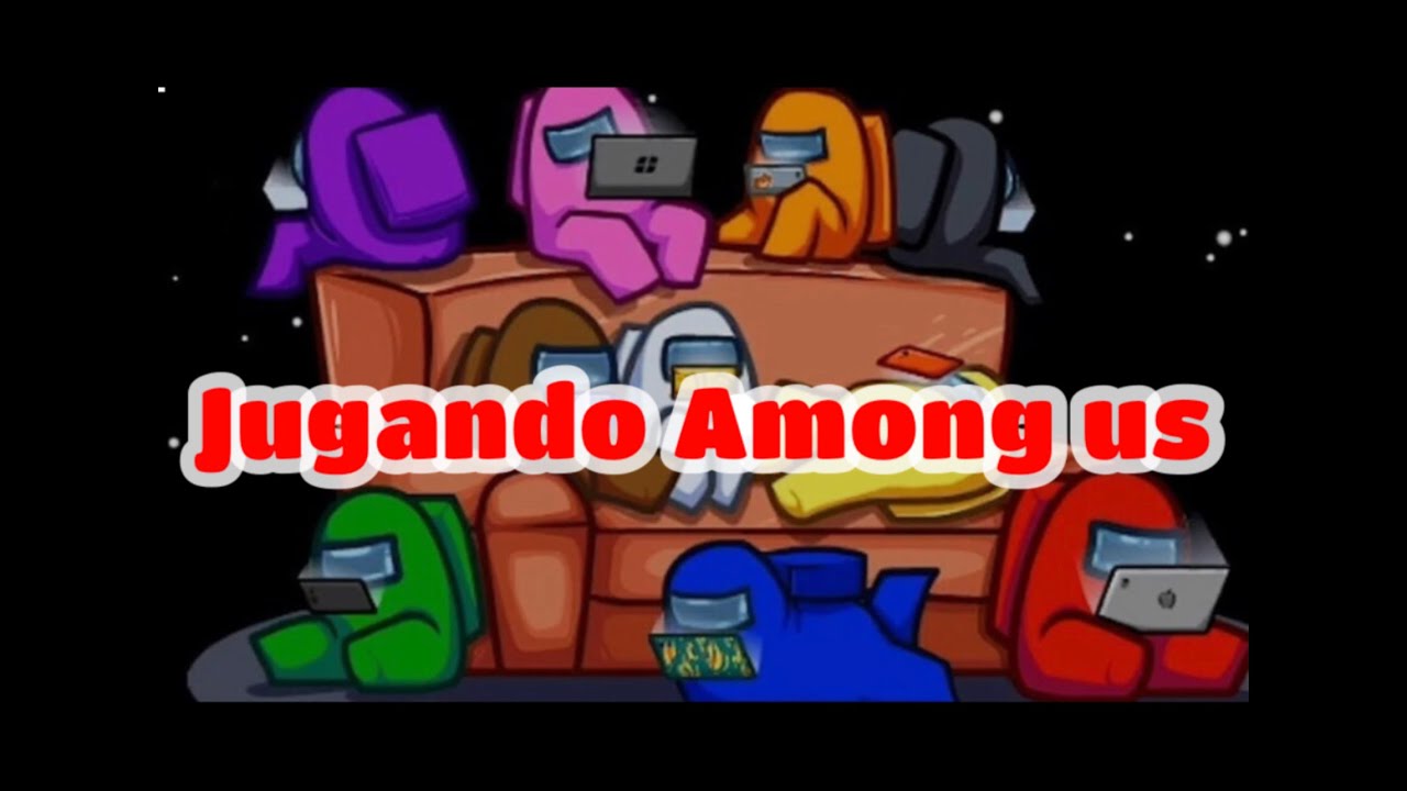 Among us -Me cayó impostor a la primera 😜😎🤪 - YouTube