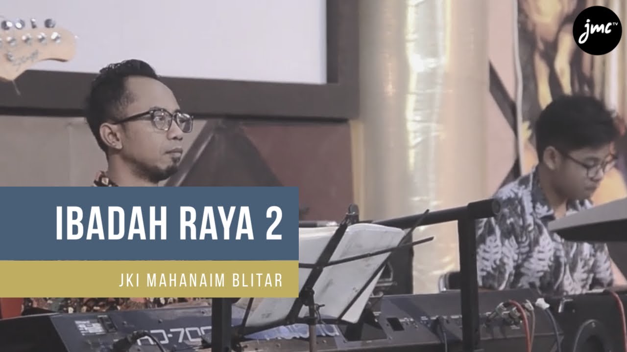 Ibadah Raya 2, 19 April 2020 - YouTube